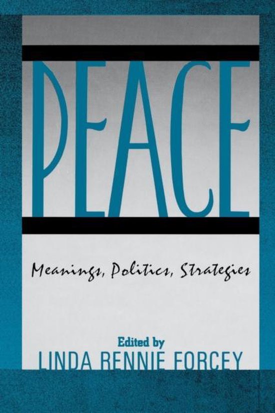 Peace | 9780275928346 | Linda Rennie Forcey | Boeken | bol.com