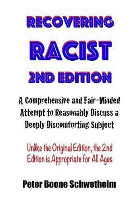 Recovering Racist, 2nd Edition, Peter Boone Schwethelm | 9781796686500 ...