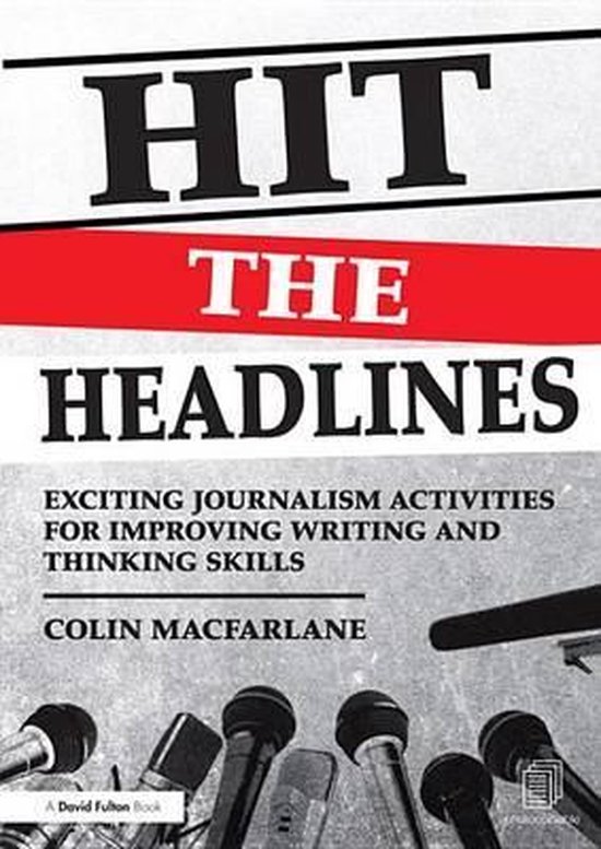 Hit the Headlines: Exciting journalism activities for improving writing ...