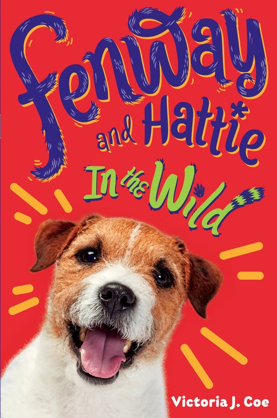 Fenway and Hattie 4 - Fenway and Hattie in the Wild (ebook), Victoria J ...