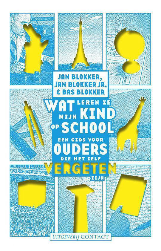 Wat leren ze mijn kind op school, Blokkers | 9789025432126 | Boeken ...