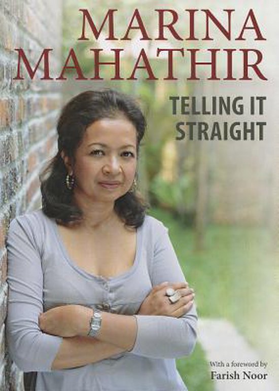 Telling it Straight | 9789814385299 | Marina Mahathir | Boeken | bol.com