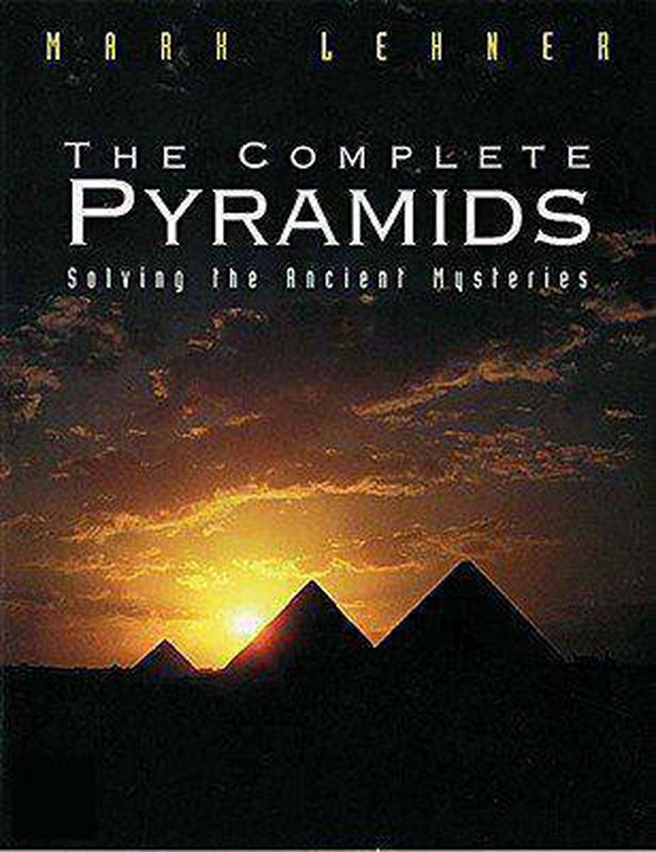 The Complete Pyramids, Mark Lehner, 9780500050842
