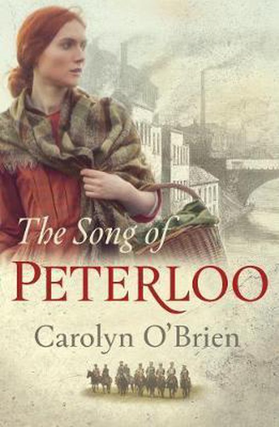 The Song of Peterloo: heartbreaking historical tale of courage in the ...