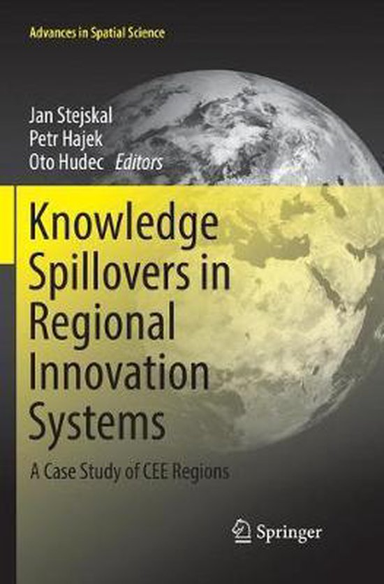 Advances in Spatial Science- Knowledge Spillovers in Regional Innovation Systems |... | bol.com