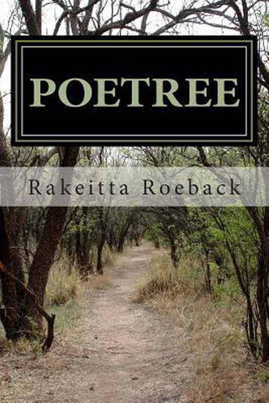 Poetree | 9781475108477 | Rakeitta Creole Roeback | Boeken | bol