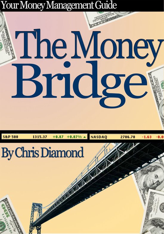 Money Management & Finance - The Money Bridge: How To Fill The Gaps ...