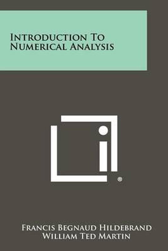 Introduction to Numerical Analysis, F B Hildebrand | 9781258340131 | Boeken | bol