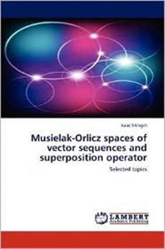 Musielak-Orlicz Spaces of Vector Sequences and Superposition Operator | 9783848497089... | bol.com