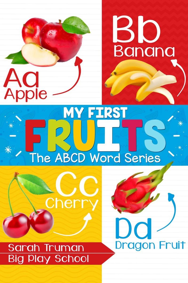 ABCD Word Series 3 - My First Fruits - The ABCD Word Series (ebook ...