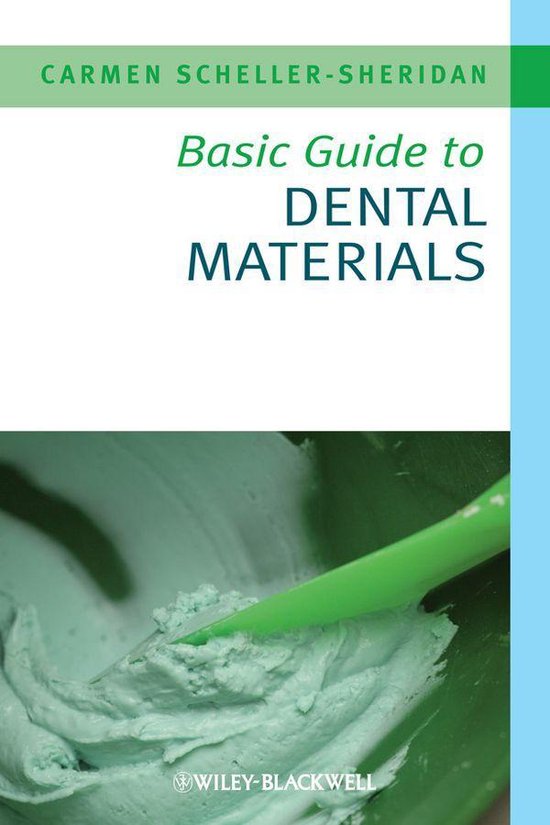 Basic Guide Dentistry Series - Basic Guide to Dental Materials (ebook ...