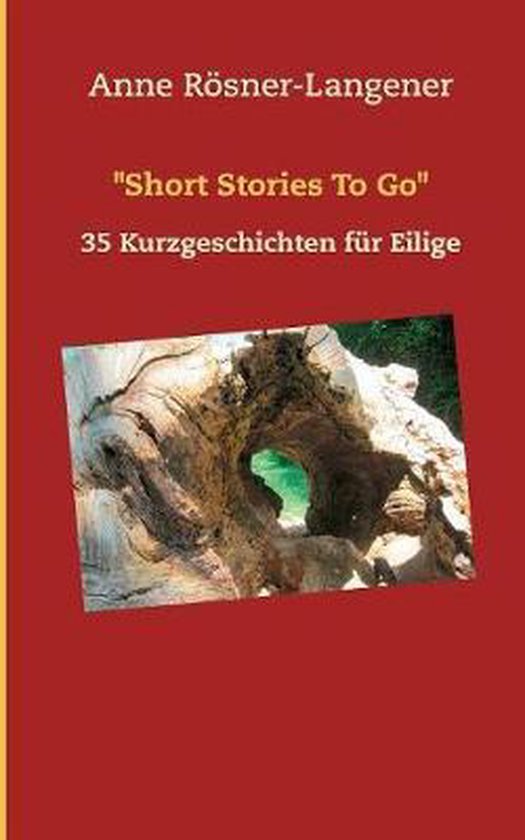 "Short Stories To Go", Anne Rosner-Langener | 9783744885928 | Boeken | bol