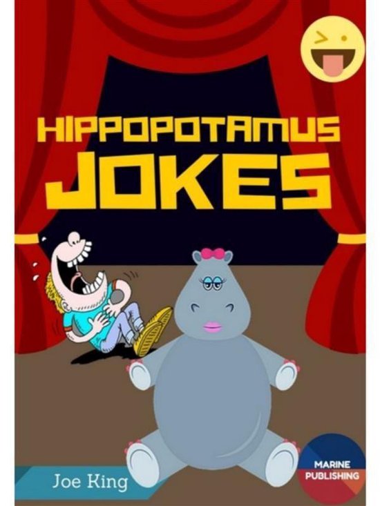 Hippopotamus Jokes (ebook), Joe King | 9781387581979 | Boeken | bol.com