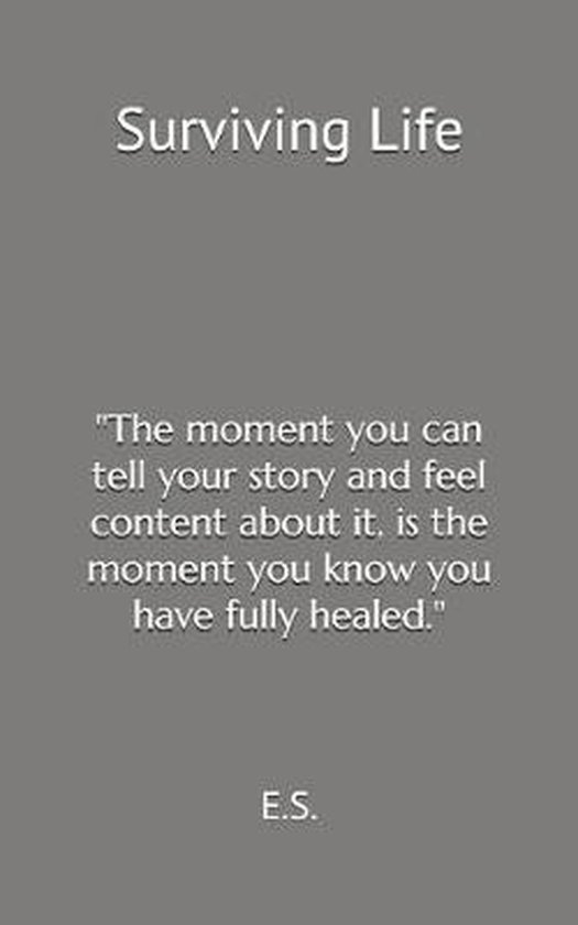 Surviving Life, E S*** | 9781520193199 | Boeken | bol.com