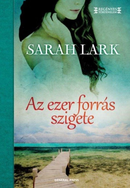 Az ezer forrás szigete (ebook), Sarah Lark | 9789636436889 | Boeken | bol