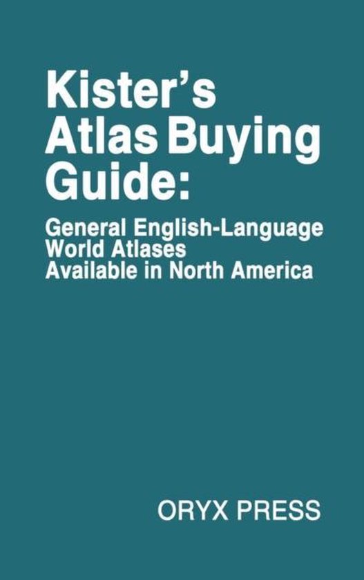 Kister's Atlas Buying Guide | 9780912700625 | Kenneth F. Kister ...