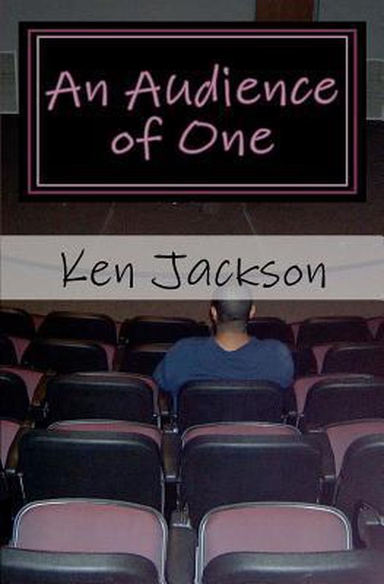 An Audience of One, Ken Jackson | 9781440400346 | Boeken | bol