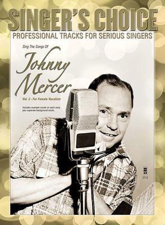 Sing the Songs of Johnny Mercer, Volume 2 (for Female Vocalists ...