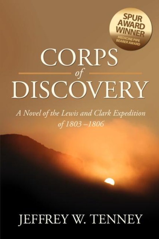 Corps of Discovery, Jeffrey W. Tenney | 9780979633355 | Boeken | bol.com