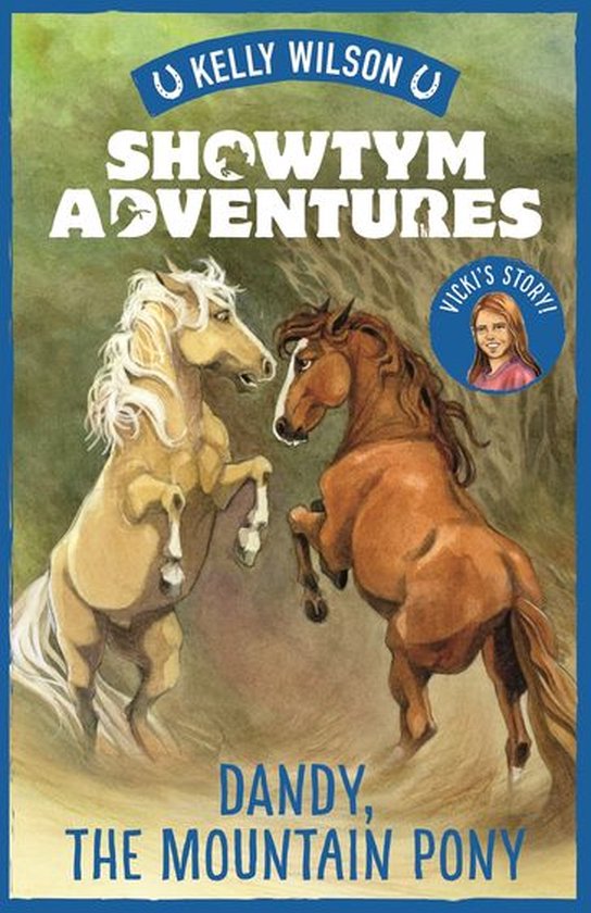 Showtym Adventures - Showtym Adventures 1: Dandy, the Mountain Pony ...
