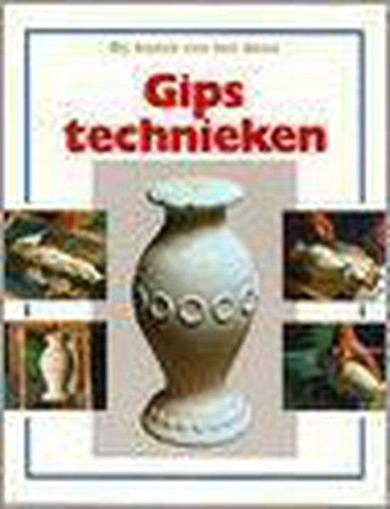 Gips technieken, Lies de Jonge | 9789065770134 | Boeken | bol