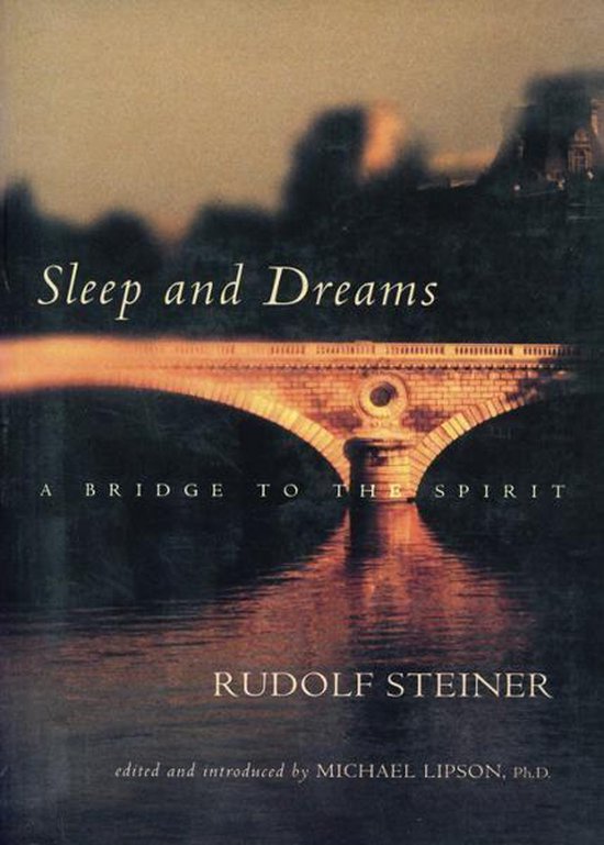 Sleep and Dreams (ebook), Rudolf Steiner | 9780880109390 | Boeken | bol.com