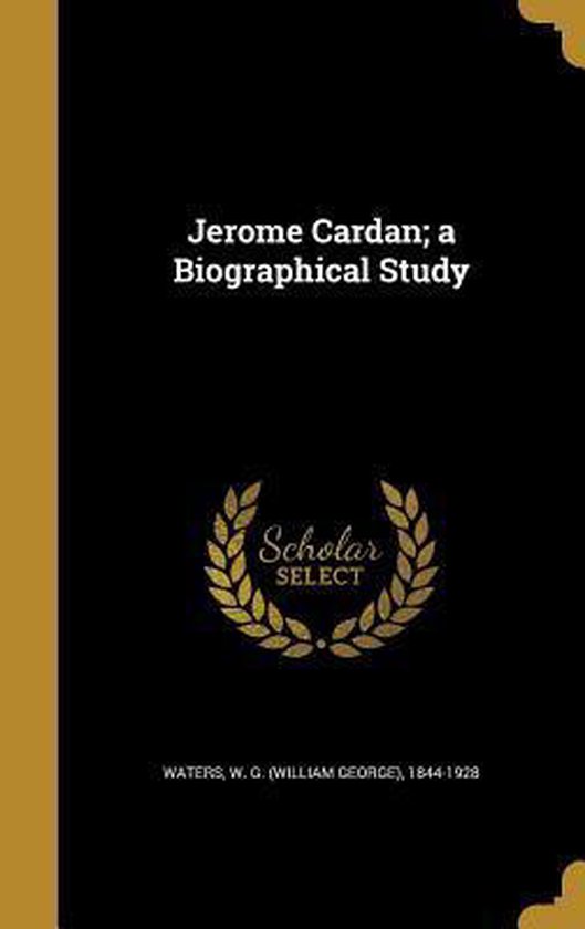 Jerome Cardan; A Biographical Study | 9781374322615 | Boeken | bol.com