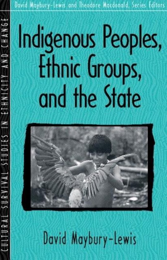 Indigenous Peoples, Ethnic Groups and the State | 9780205198160 | David ...