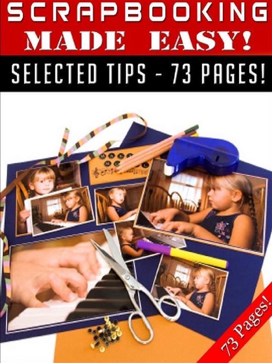 Scrapbooking Made Easy! (ebook), Jeannine Hill | 9788828346630 | Boeken ...
