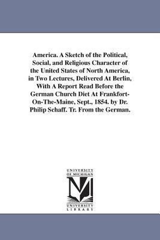 America, Philip Schaff | 9781425528157 | Boeken | bol