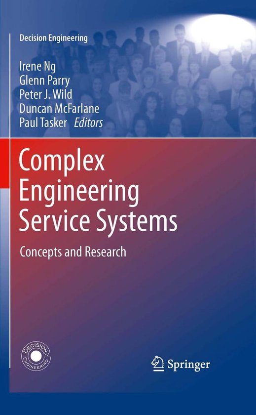 Decision Engineering - Complex Engineering Service Systems (ebook) | 9780857291899 |... | bol