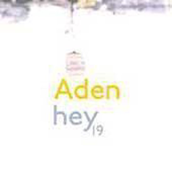 Hey 19, Aden | Muziek | bol