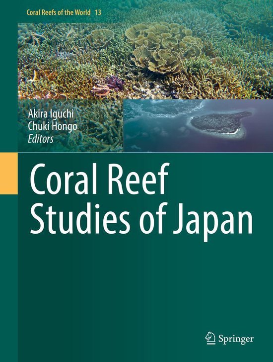 Coral Reefs of the World 13 - Coral Reef Studies of Japan (ebook ...