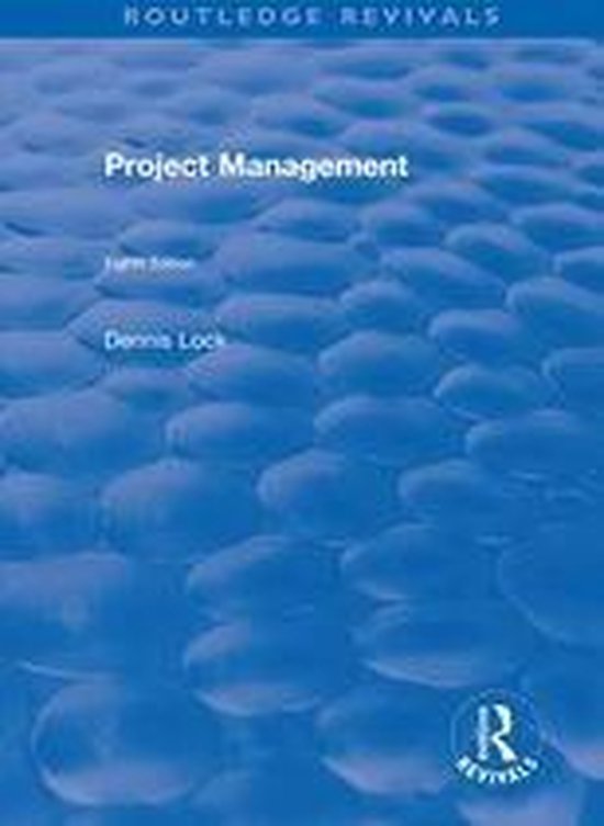 Project Management (ebook), Dennis Lock | 9781351777032 | Boeken | bol.com