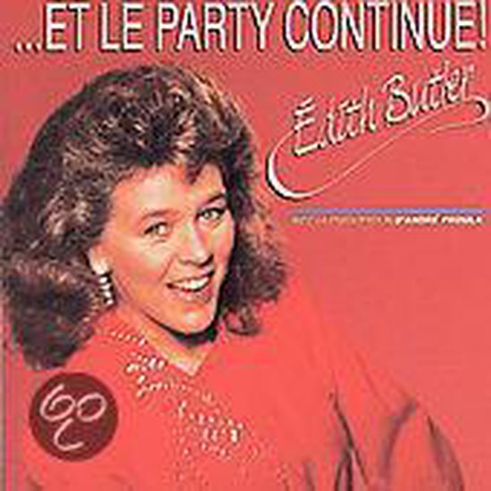 Et Le Party D'edith, Edith Butler | CD (album) | Muziek | bol
