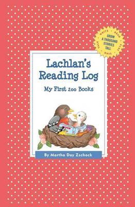 Lachlan's Reading Log | 9781516219803 | Martha Day Zschock | Boeken ...