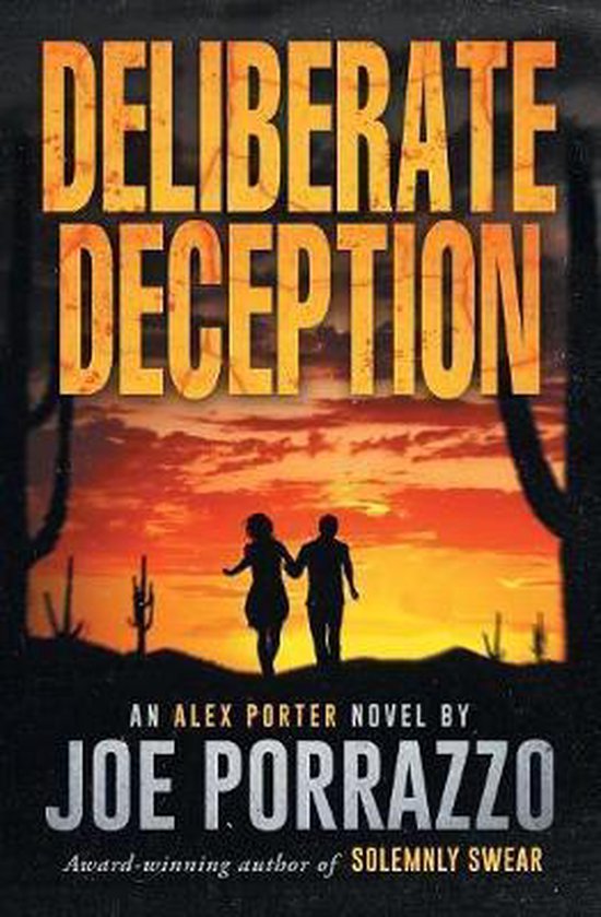 Alex Porter Novel- Deliberate Deception, Joe Porrazzo | 9780578422626 ...