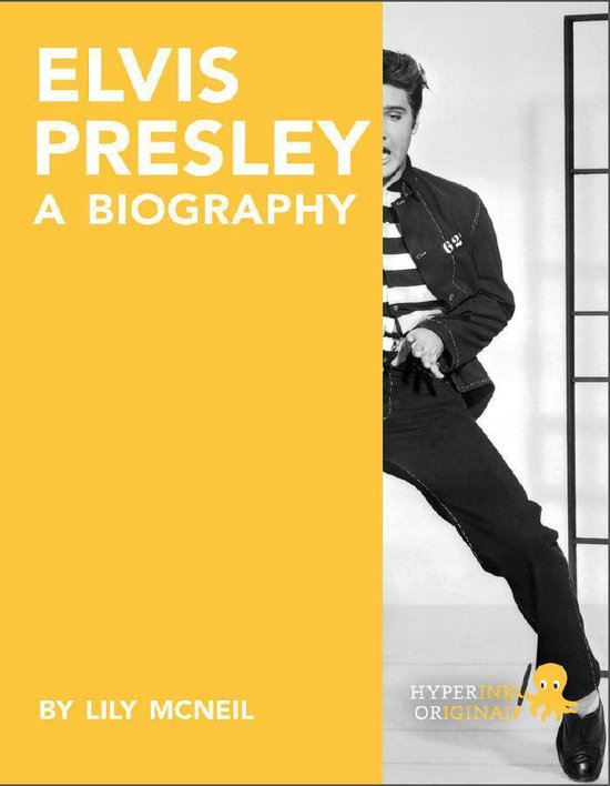 Elvis Presley: A Biography (ebook), Lily Mcneil | 9781614645269 ...