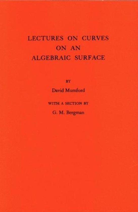 Lectures On Curves On An Algebraic Surface | 9780691079936 | David Mumford | Boeken | bol.