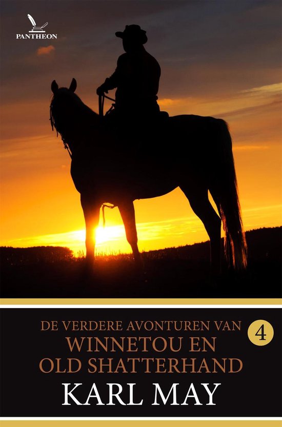 De verdere avonturen van Winnetou en Old Shatterhand 4, Karl May ...