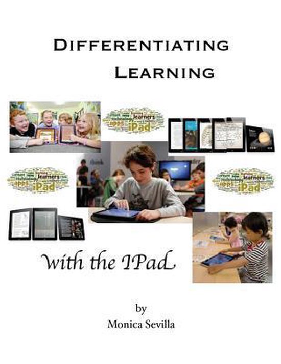 Differentiating Learning with the I Pad | 9781490452999 | Monica ...