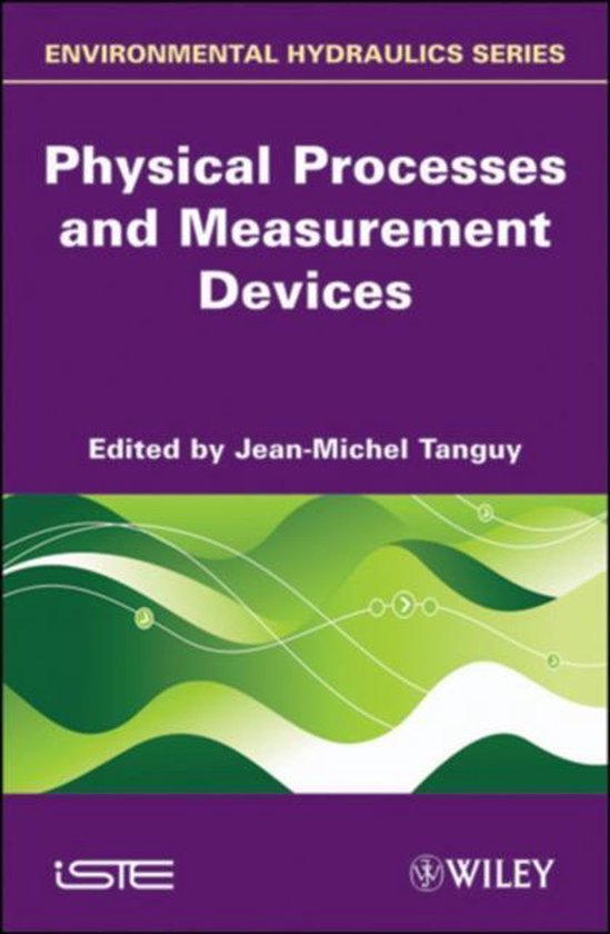 Physical Processes and Measurement Devices | 9781848211537 | JM Tanguy ...