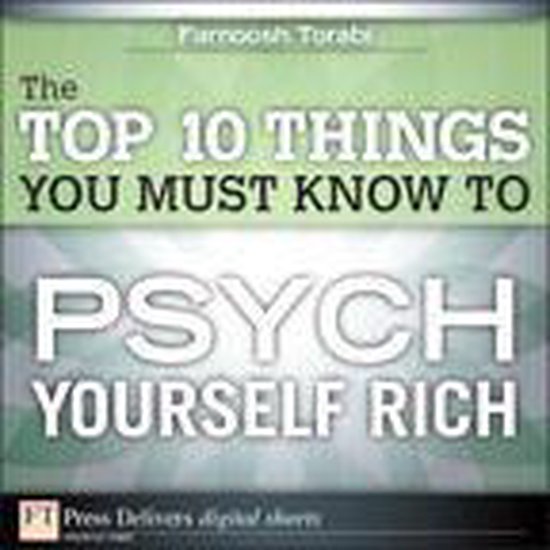 Top 10 Things You Must Know to Psych Yourself Rich, The (ebook ...