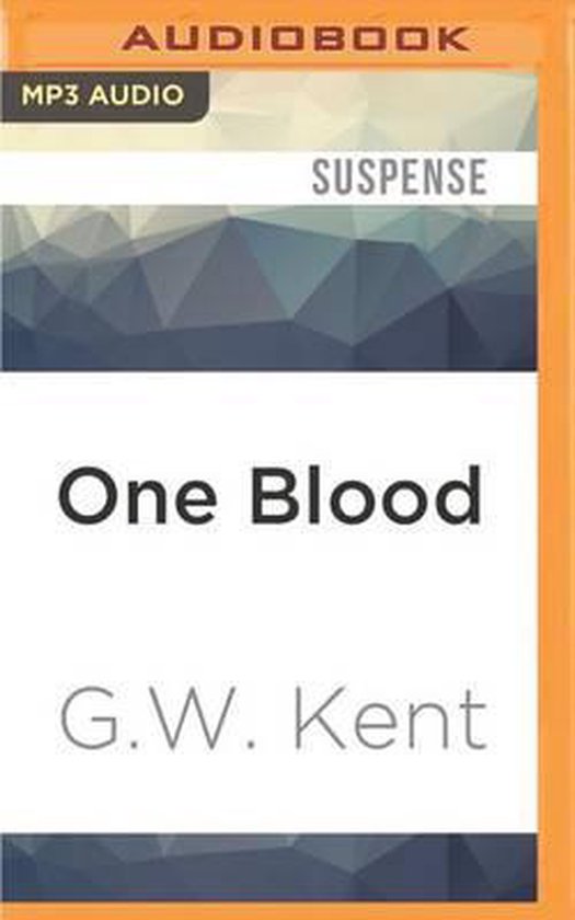 One Blood, G W Kent | 9781531815530 | Boeken | bol.com