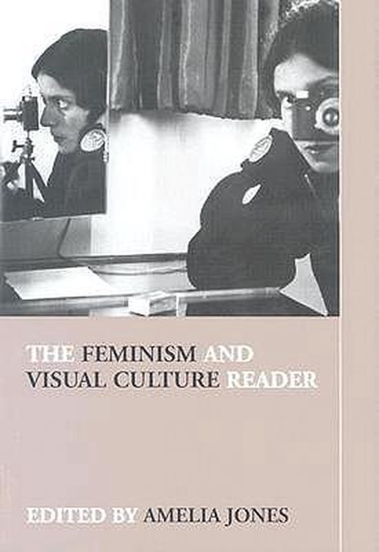 The Feminism and Visual Culture Reader | 9780415267069 | Amelia Jones ...