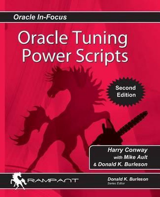 Oracle In-Focus- Oracle Tuning Power Scripts | 9780991638642 | Mike Ault | Boeken | bol