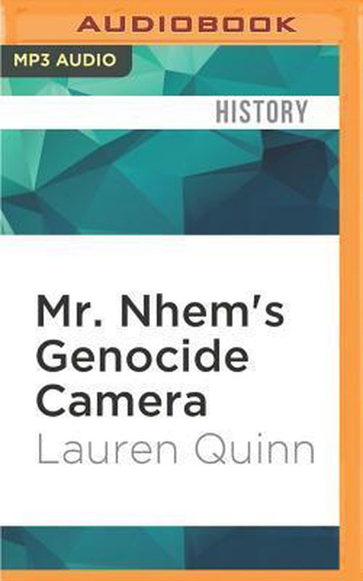 Mr. Nhem's Genocide Cinema, Lauren Quinn | 9781536618136 | Boeken | bol.com