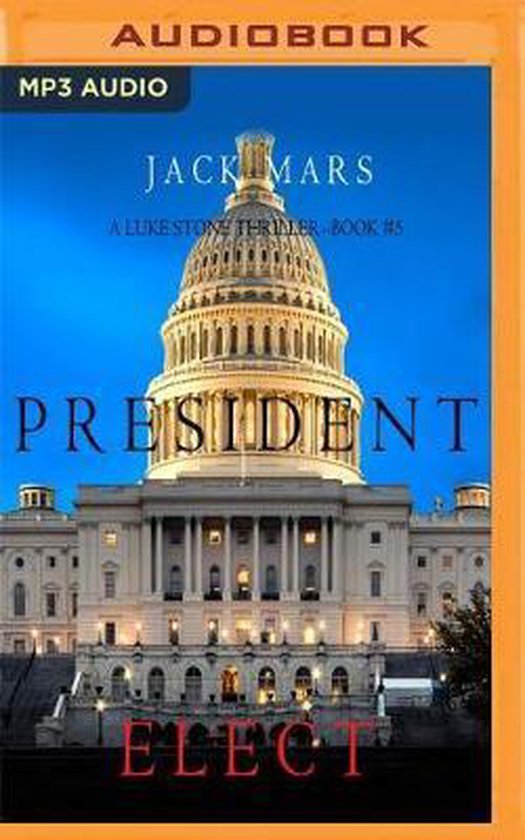President Elect, Jack Mars | 9781721341061 | Boeken | bol.com