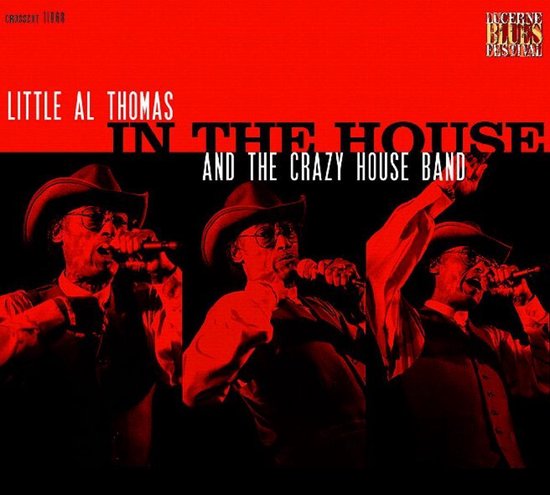 Live in the House - Live at the Lucerne Vol. 3, Al -Little- & Cra ...