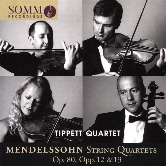 Mendelssohn / String Quartets, Tippett Quartet | CD (album) | Muziek | bol.com